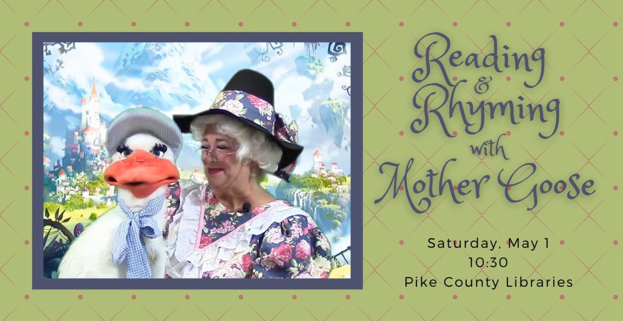 Reading & Rhyming with Mother Goose - Visit Pikeville