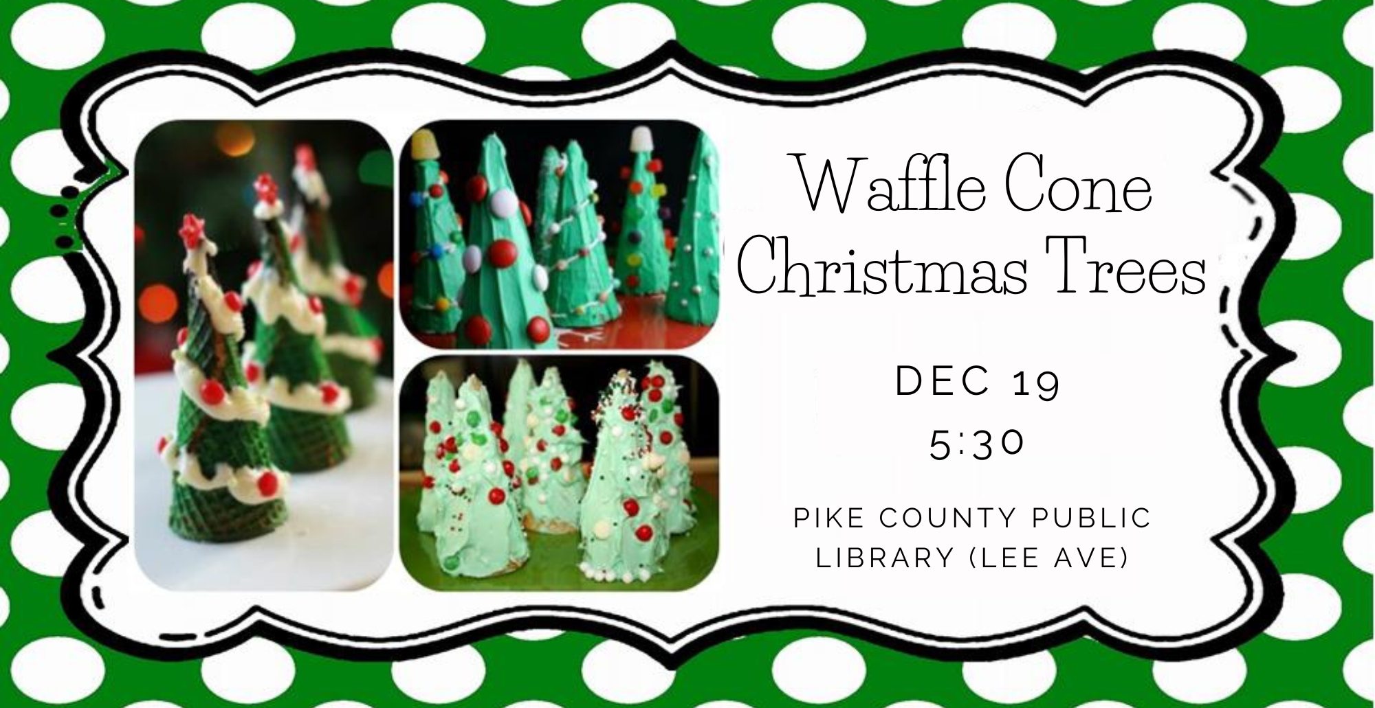 Waffle Cone Christmas Trees - Visit Pikeville