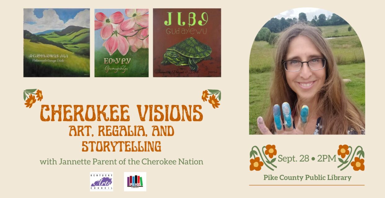 Cherokee Visions: Art, Regalia and Storytelling - Visit Pikeville