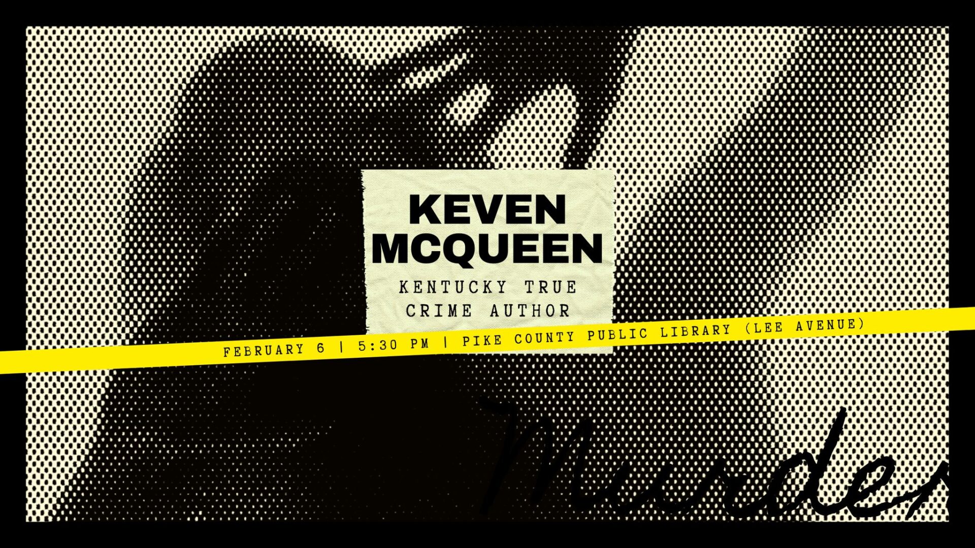 Kentucky True Crime Author Keven McQueen - Visit Pikeville